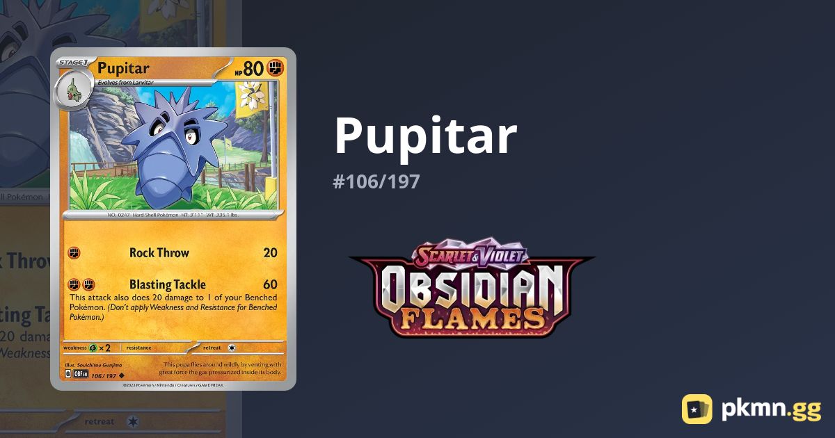 Pupitar #106/197 Obsidian Flames | pkmn.gg