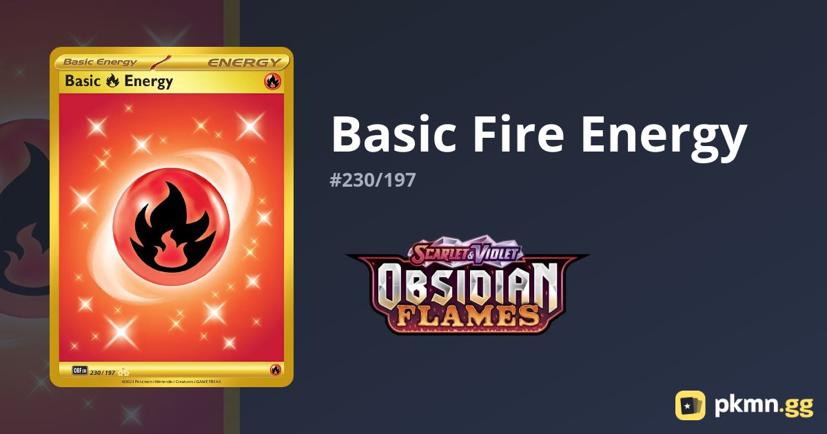 Basic Fire Energy #230/197 Obsidian Flames | pkmn.gg
