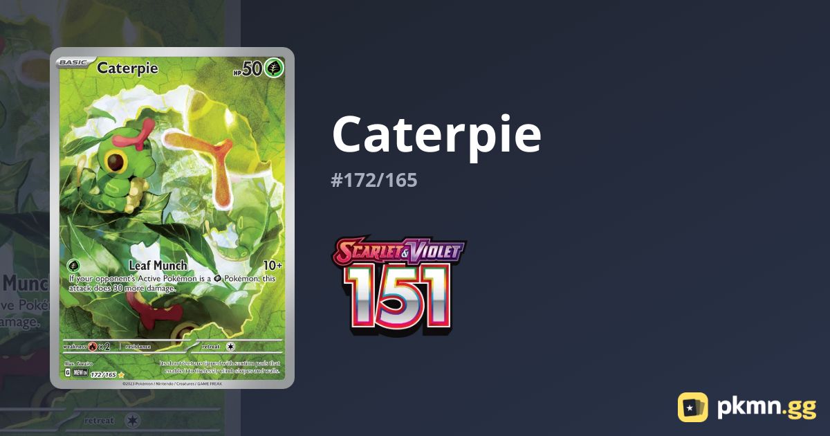 Caterpie #172/165 151 | pkmn.gg