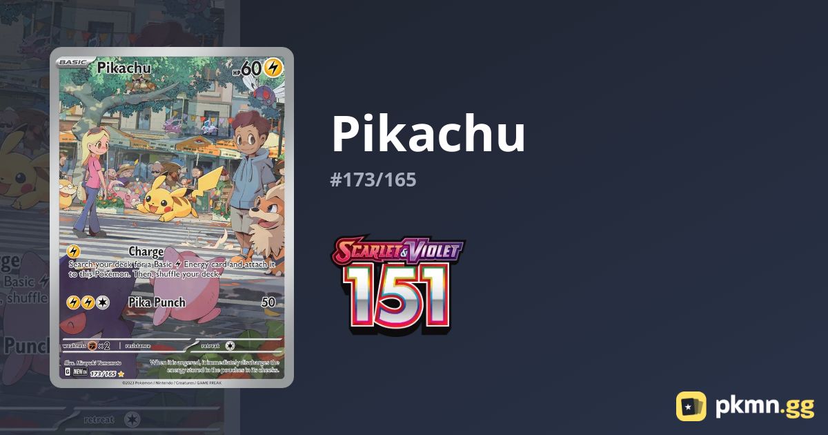 Pikachu #173/165 151 | pkmn.gg