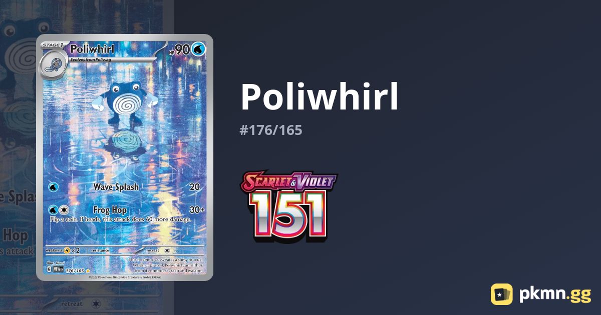 Poliwhirl #176/165 151 | pkmn.gg
