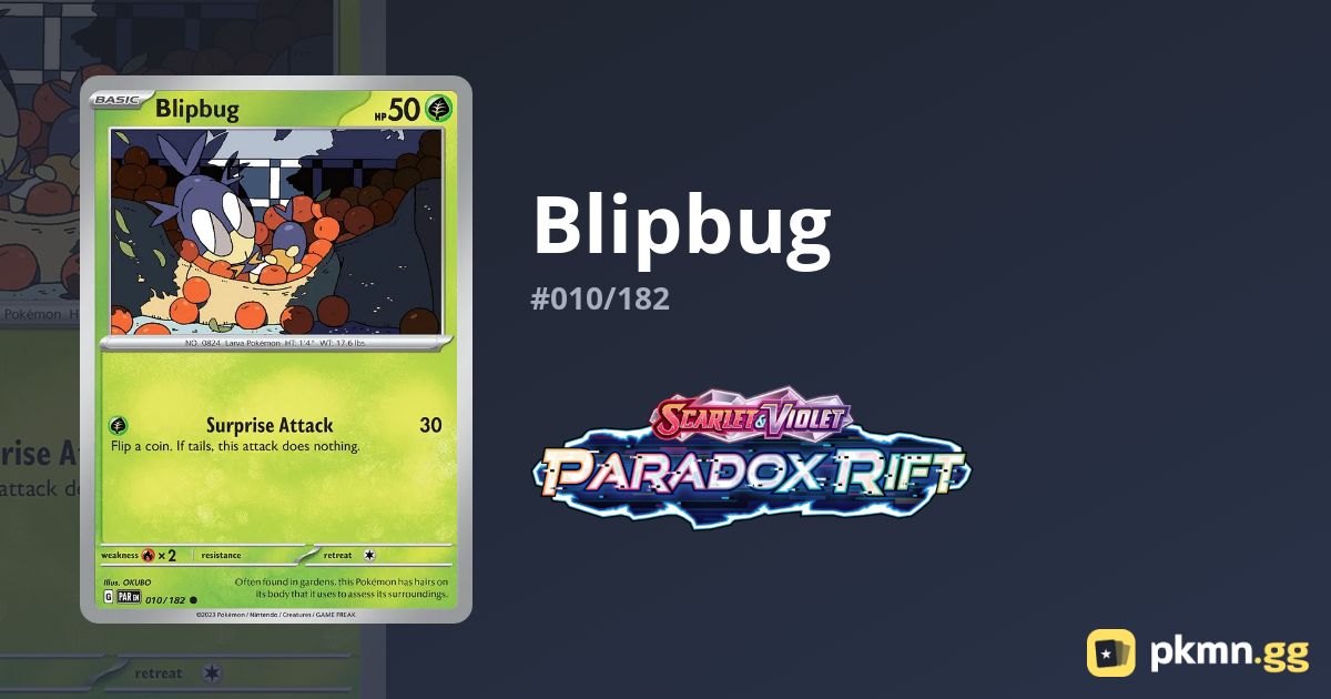 Blipbug #010/182 Paradox Rift | pkmn.gg