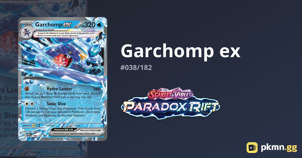 Garchomp ex #038/182 Paradox Rift | pkmn.gg