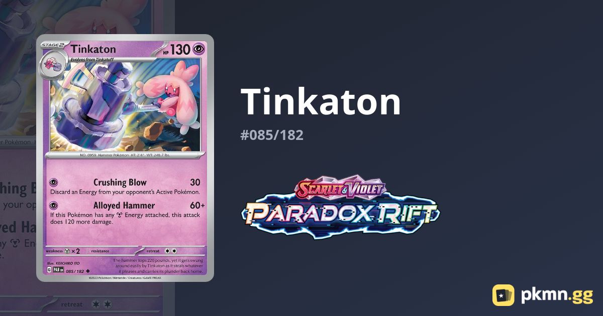Tinkaton #085/182 Paradox Rift | pkmn.gg