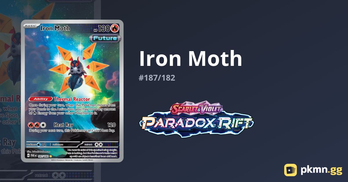 Iron Moth #187/182 Paradox Rift | pkmn.gg