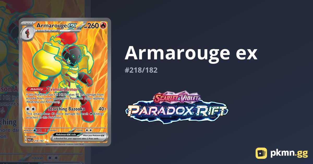 Armarouge ex #218/182 Paradox Rift | pkmn.gg