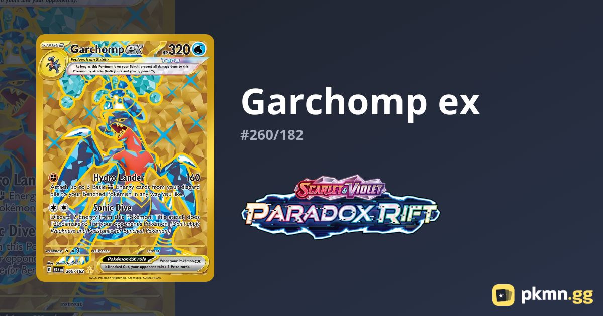 Garchomp ex #260/182 Paradox Rift | pkmn.gg