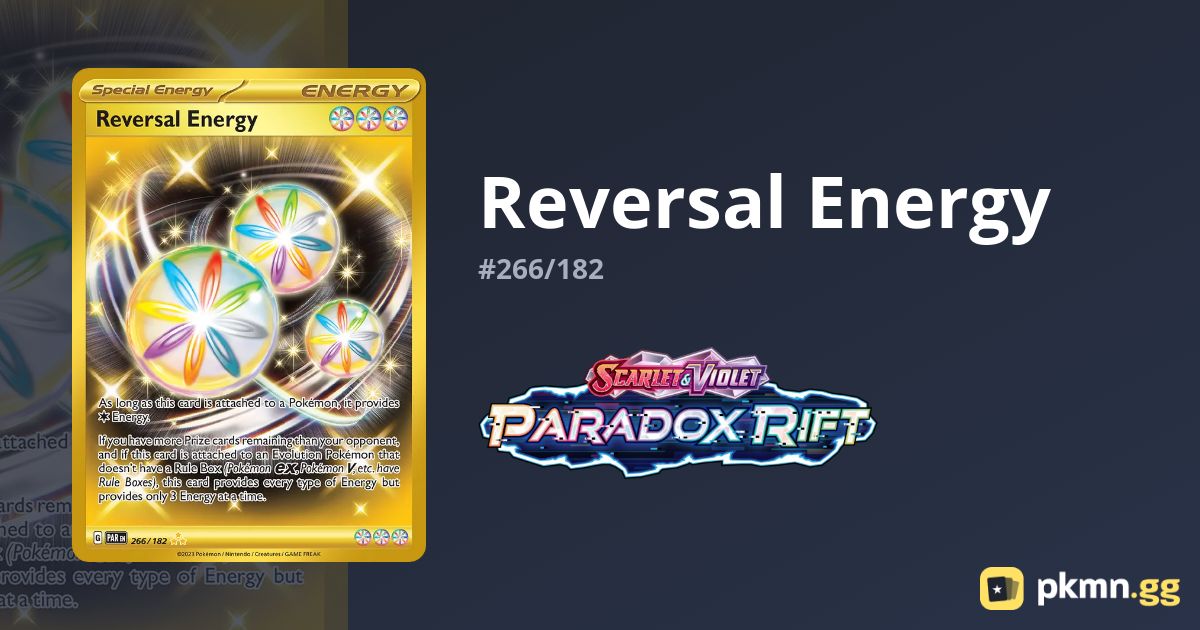 Reversal Energy #266/182 Paradox Rift | pkmn.gg