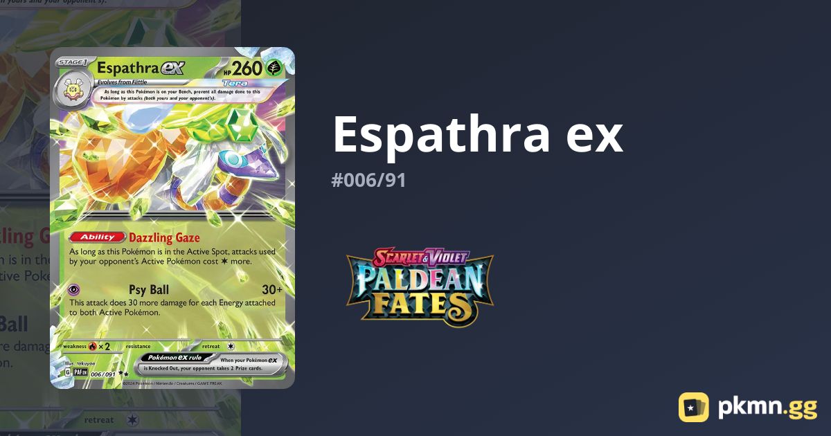 Espathra ex #006/91 Paldean Fates | pkmn.gg