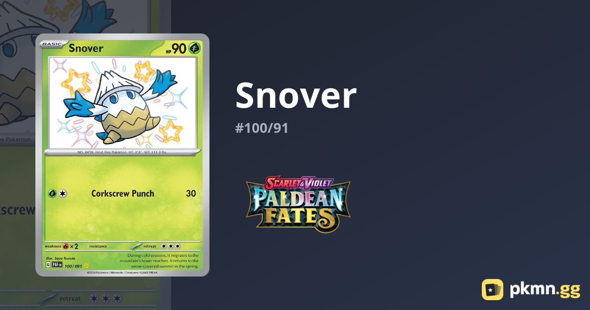Snover #100/91 Paldean Fates | pkmn.gg