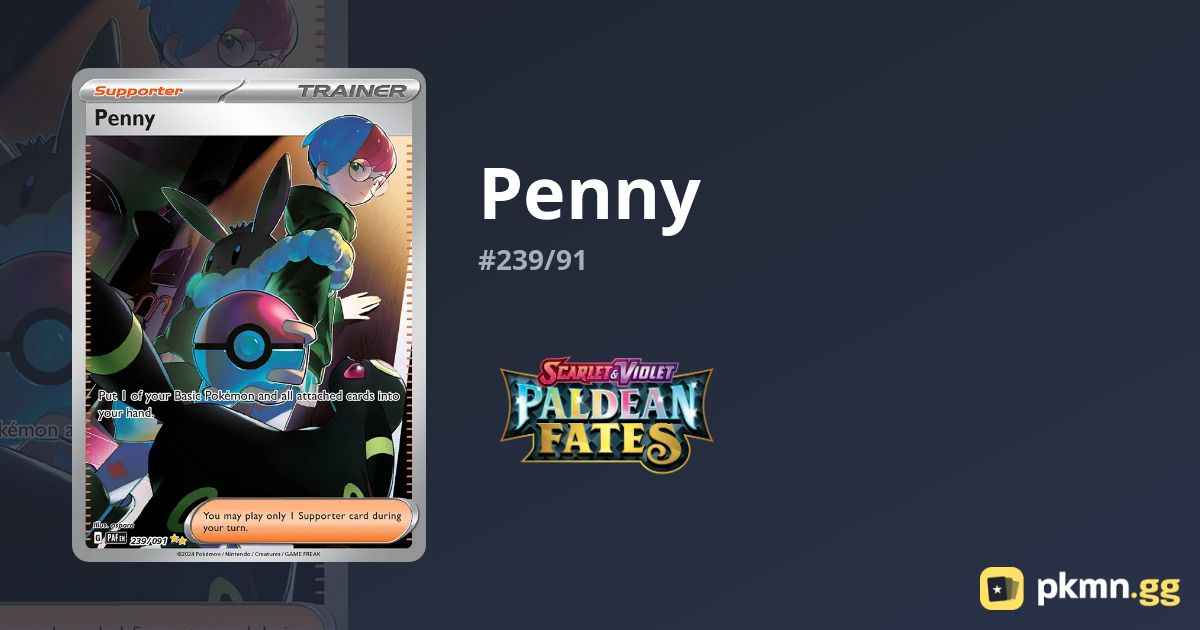 Penny #239/91 Paldean Fates | pkmn.gg