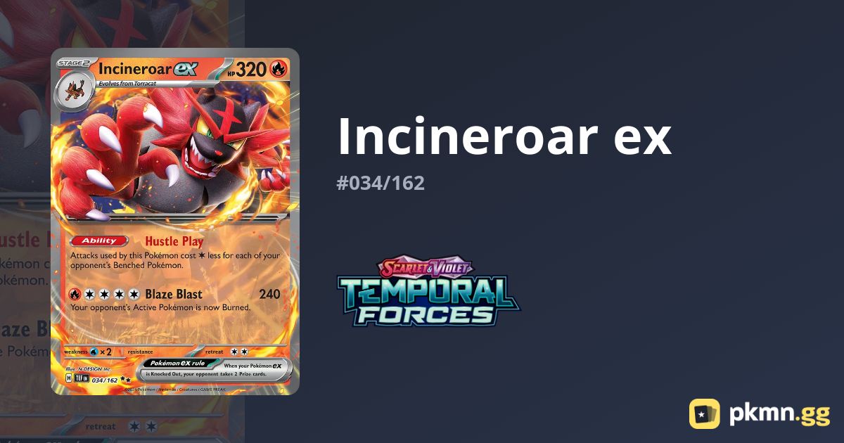 Incineroar ex #034/162 Temporal Forces | pkmn.gg