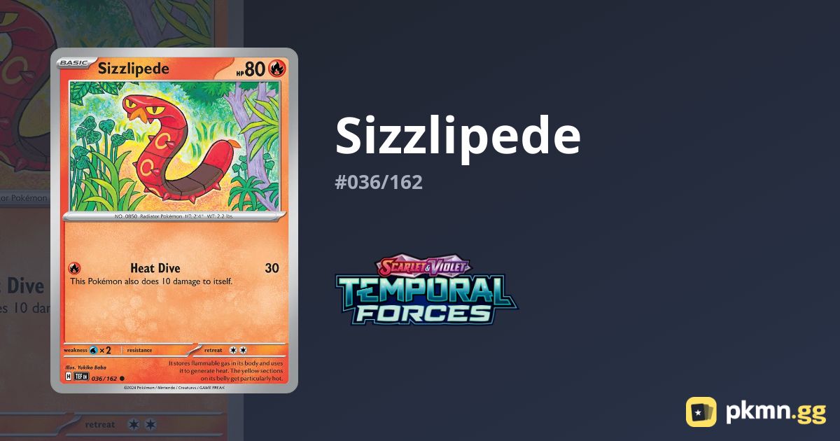 Sizzlipede #036/162 Temporal Forces | pkmn.gg