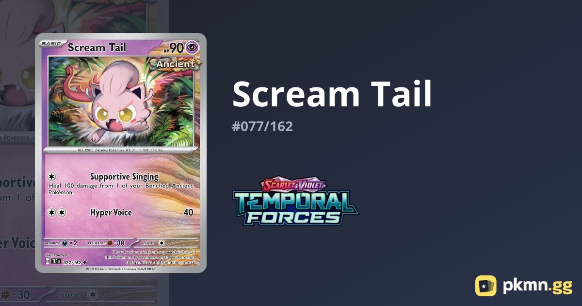 Scream Tail #077/162 Temporal Forces | pkmn.gg