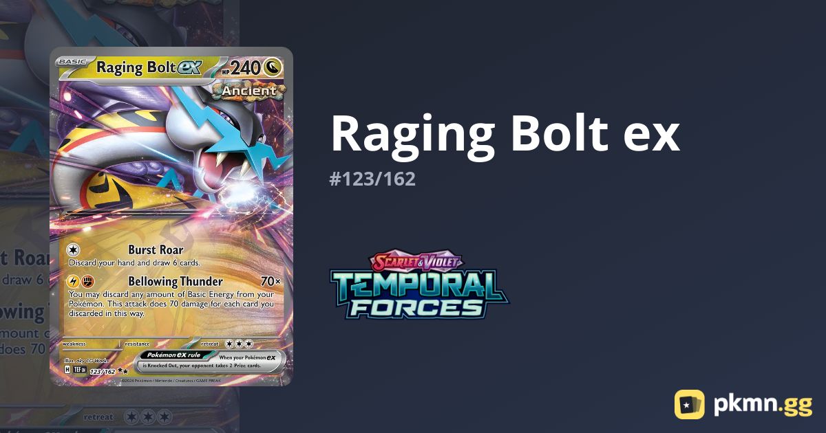Raging Bolt ex #123/162 Temporal Forces | pkmn.gg