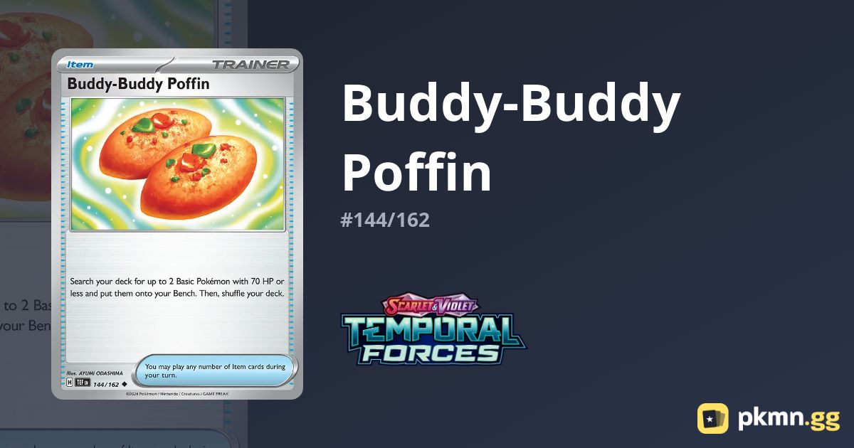 Buddy-Buddy Poffin #144/162 Temporal Forces | pkmn.gg