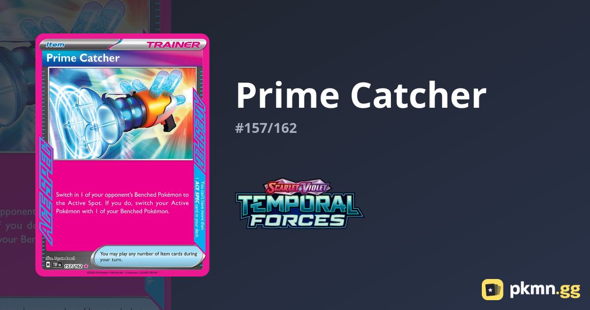 Prime Catcher #157/162 Temporal Forces | pkmn.gg