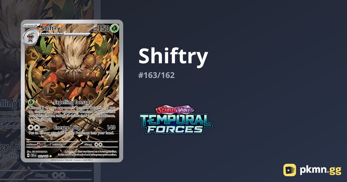 Shiftry #163/162 Temporal Forces | pkmn.gg