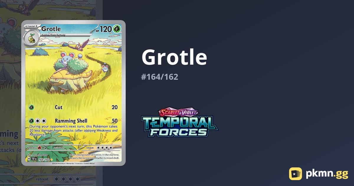 Grotle #164/162 Temporal Forces | pkmn.gg