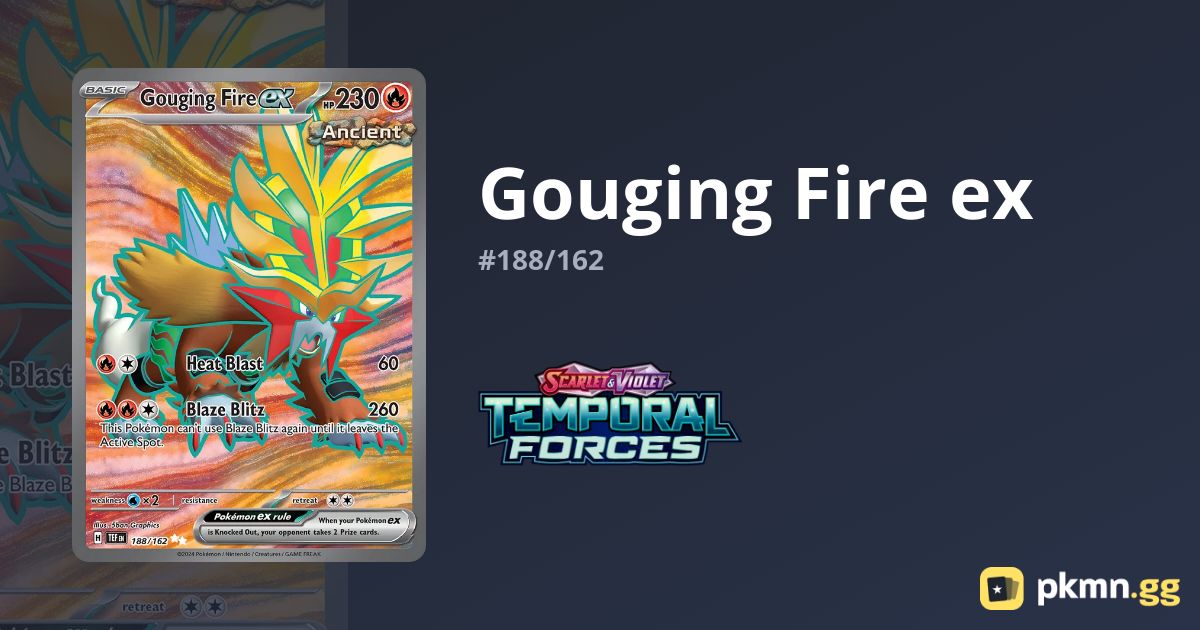 Gouging Fire ex #188/162 Temporal Forces | pkmn.gg