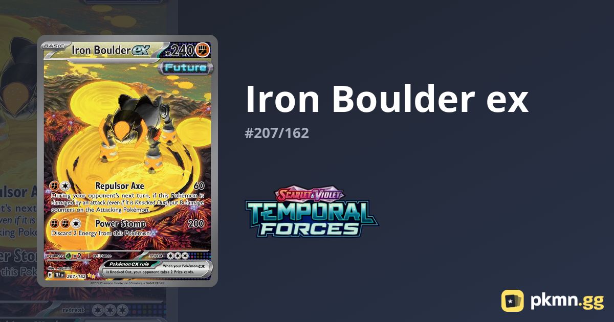 Iron Boulder ex #207/162 Temporal Forces | pkmn.gg