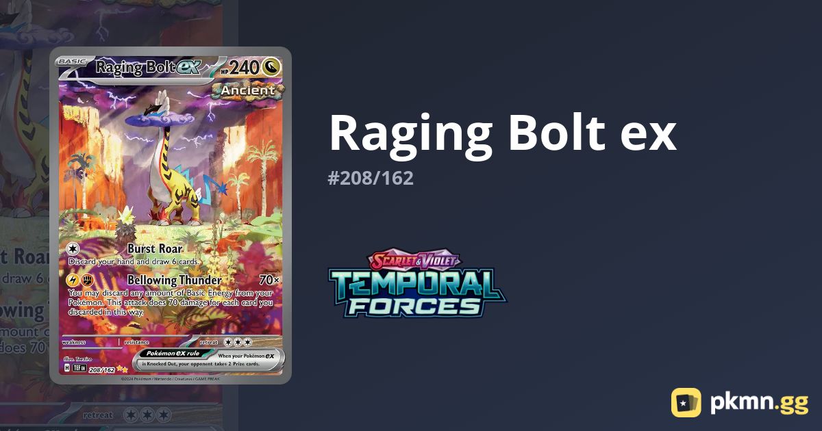 Raging Bolt ex #208/162 Temporal Forces | pkmn.gg