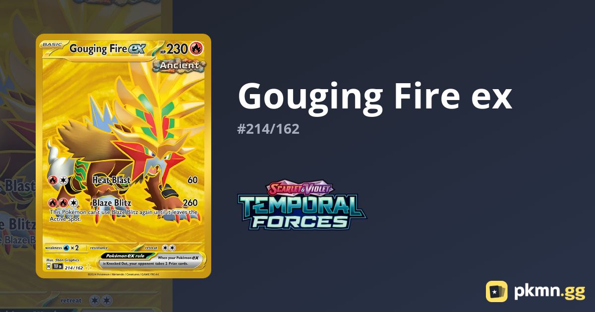 Gouging Fire ex #214/162 Temporal Forces | pkmn.gg