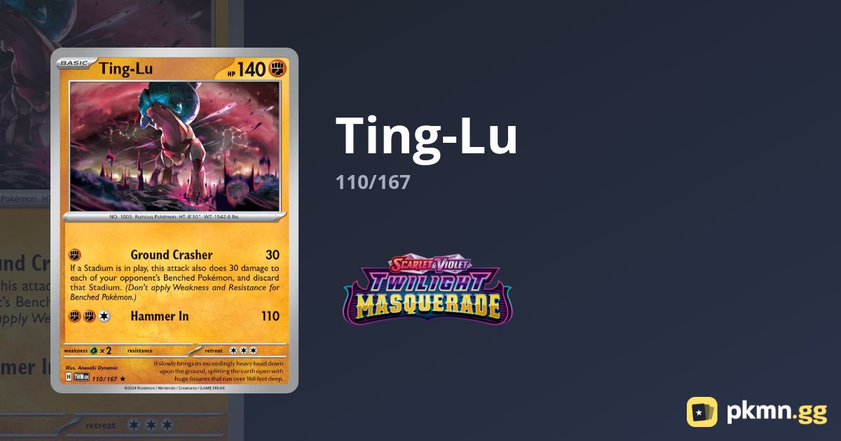 Ting-Lu #110/167 Twilight Masquerade | pkmn.gg