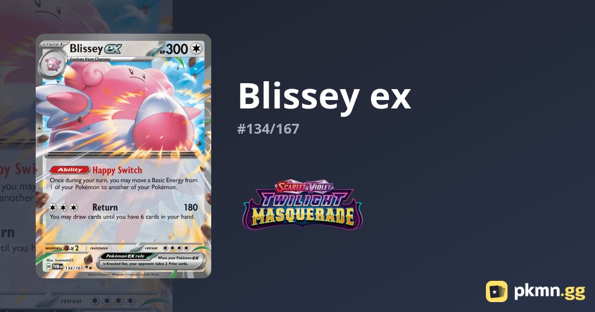Blissey ex #134/167 Twilight Masquerade | pkmn.gg