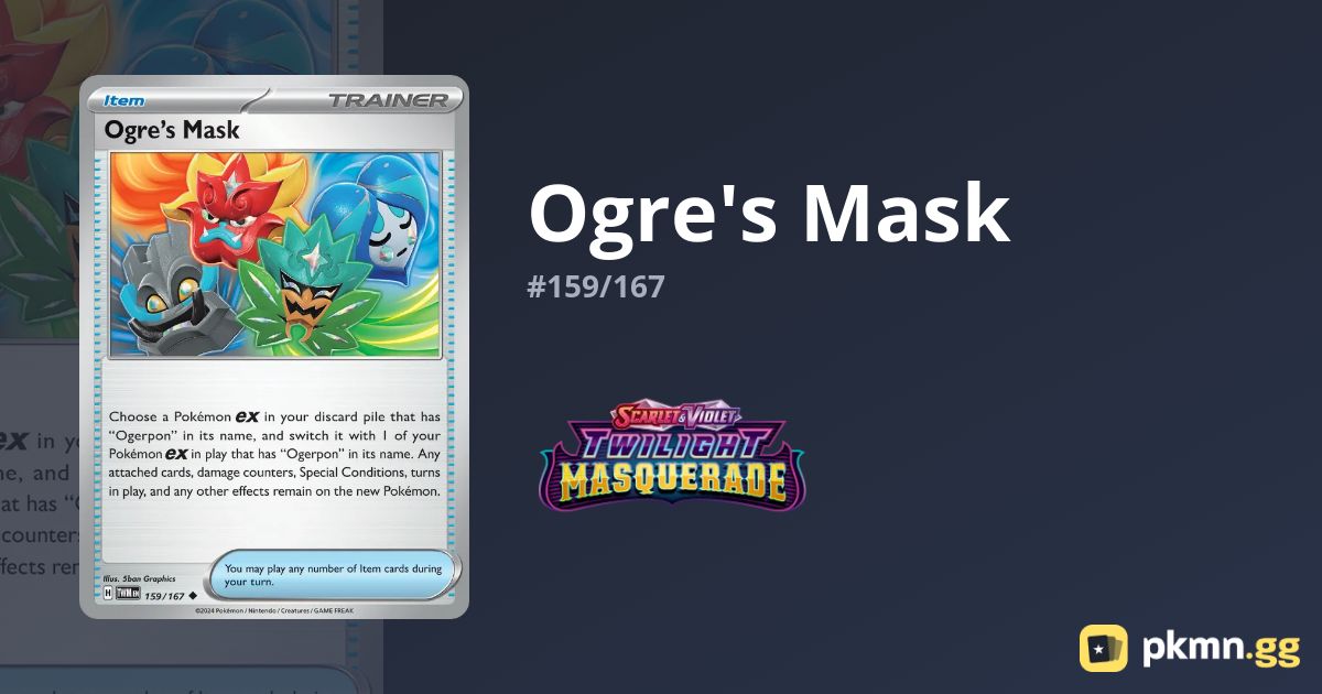 Ogre's Mask #159/167 Twilight Masquerade | pkmn.gg