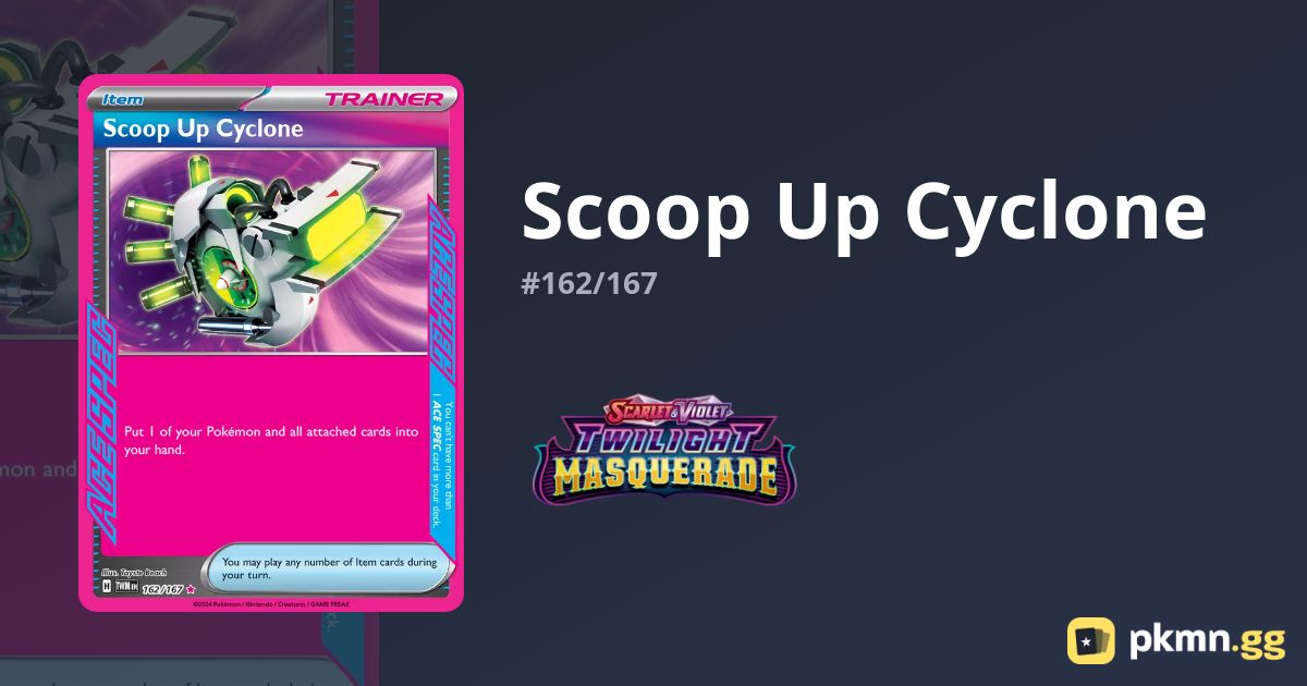 Scoop Up Cyclone #162/167 Twilight Masquerade | pkmn.gg