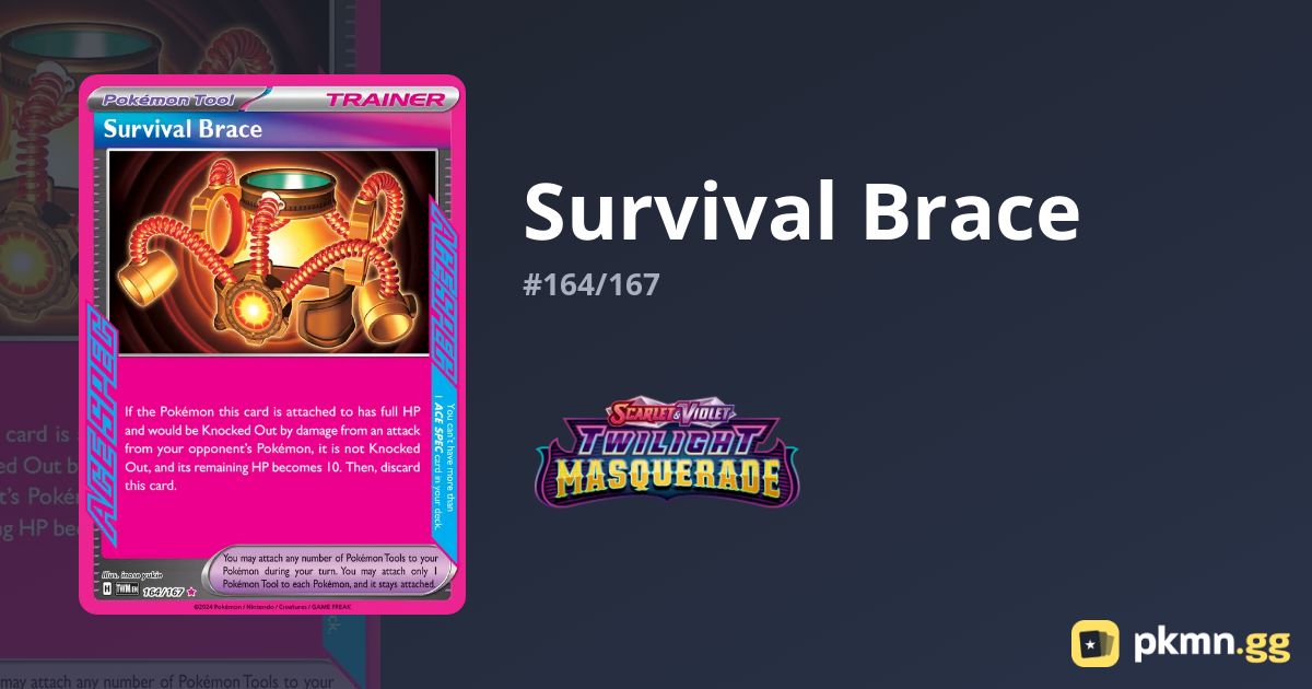 Survival Brace #164/167 Twilight Masquerade | pkmn.gg
