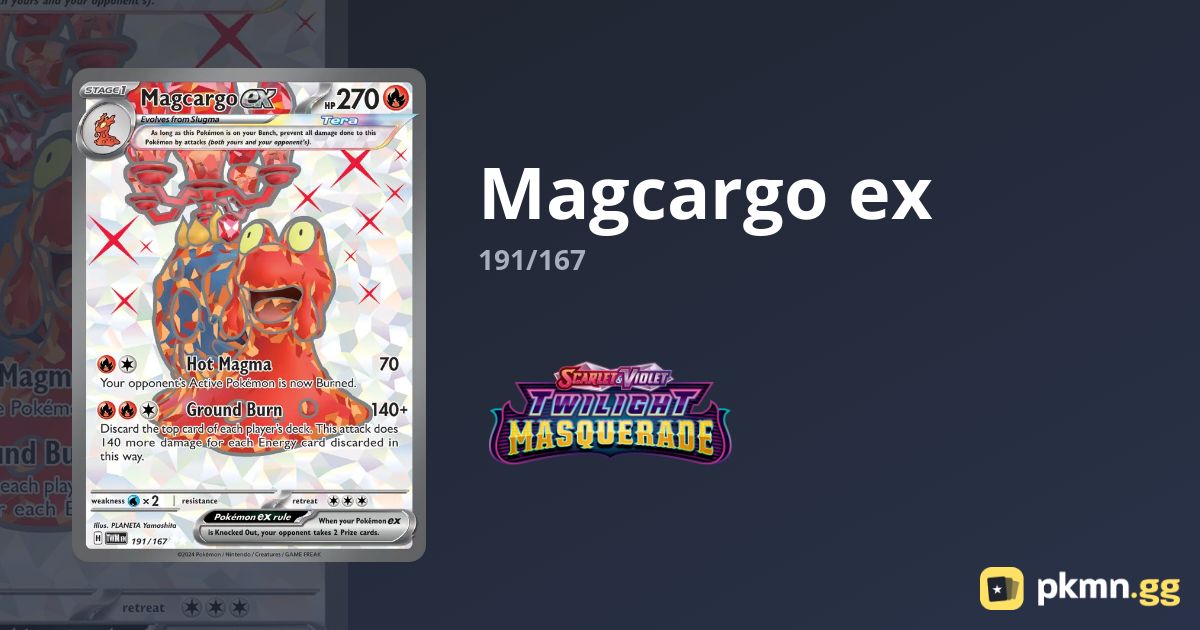 Magcargo ex #191/167 Twilight Masquerade | pkmn.gg