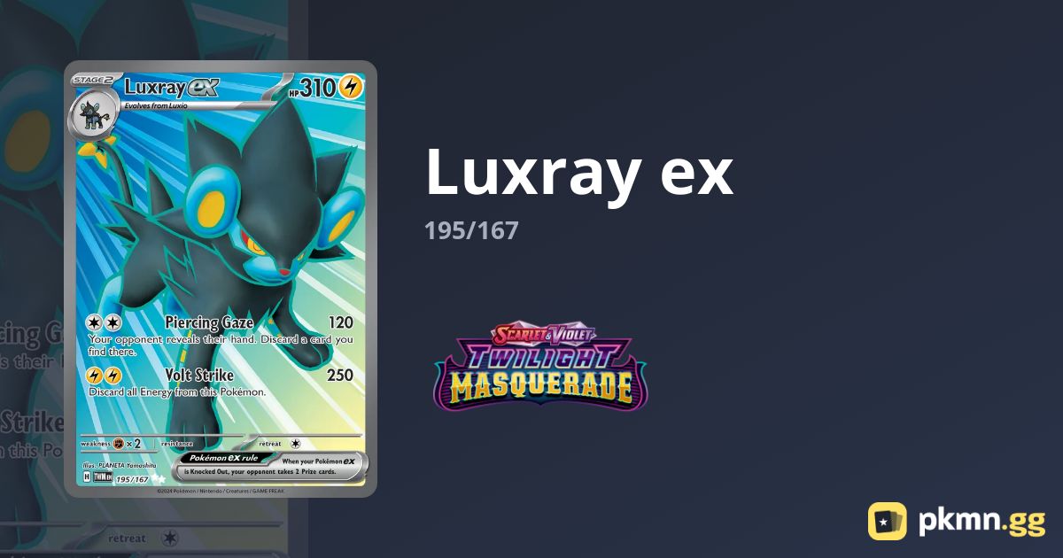 Luxray ex #195/167 Twilight Masquerade | pkmn.gg