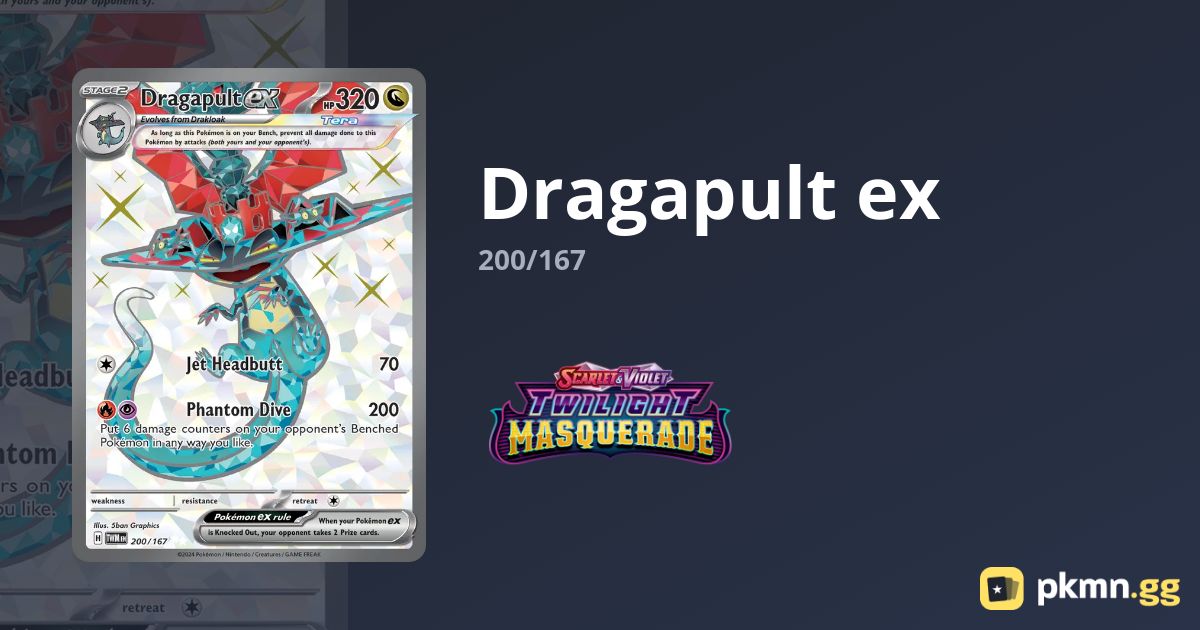 Dragapult ex #200/167 Twilight Masquerade | pkmn.gg