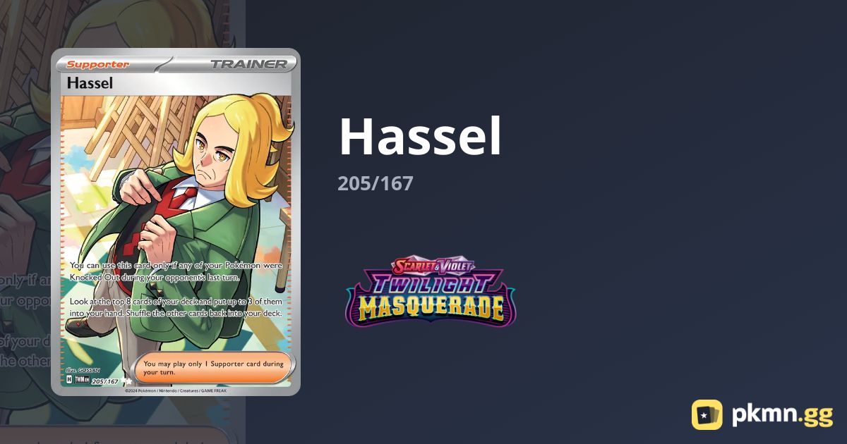 Hassel #205/167 Twilight Masquerade | pkmn.gg