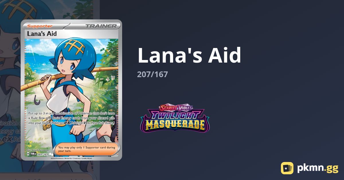 Lana's Aid #207/167 Twilight Masquerade | pkmn.gg