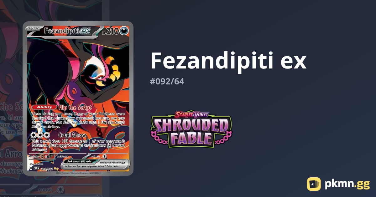 Fezandipiti ex #092/64 Shrouded Fable | pkmn.gg