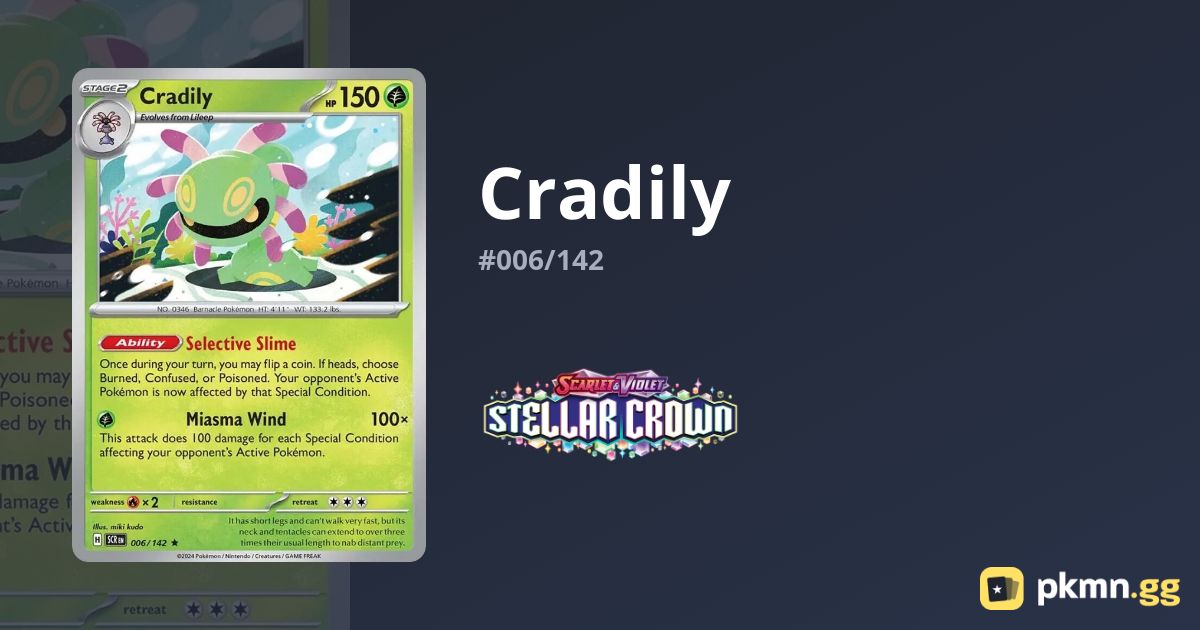 Cradily #006/142 Stellar Crown | pkmn.gg