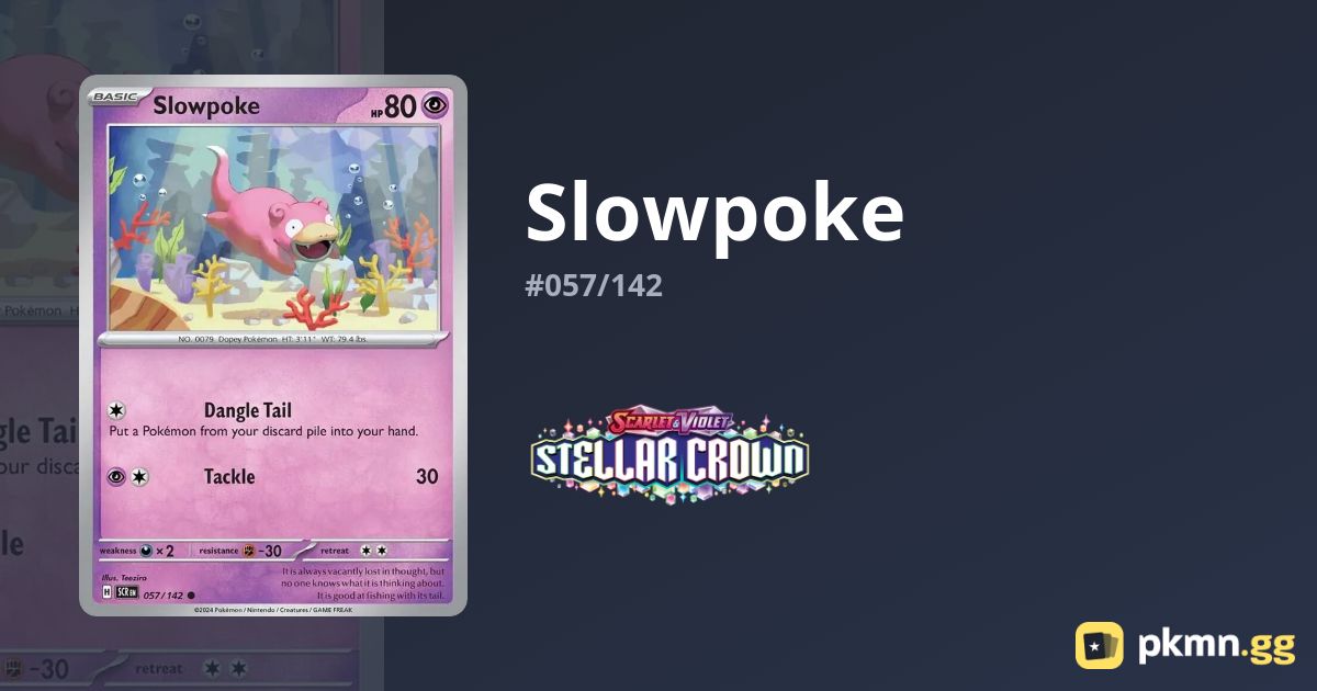 Slowpoke #057/142 Stellar Crown | pkmn.gg
