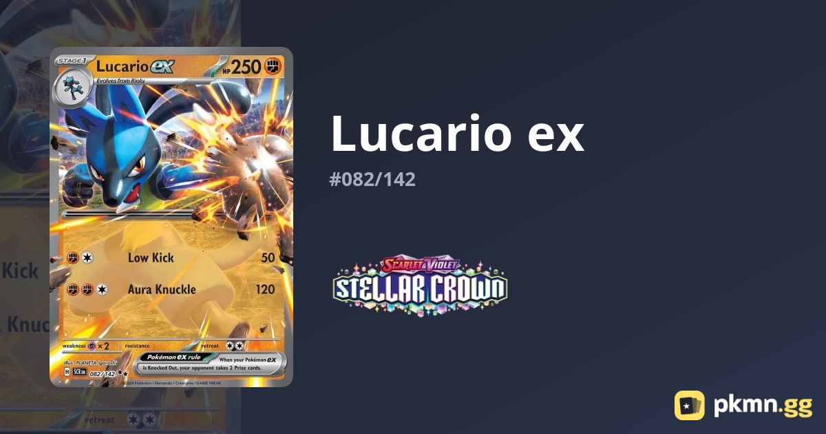 Lucario ex #082/142 Stellar Crown | pkmn.gg