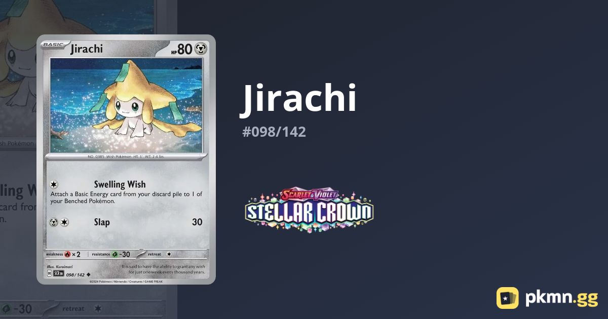 Jirachi #098/142 Stellar Crown | pkmn.gg