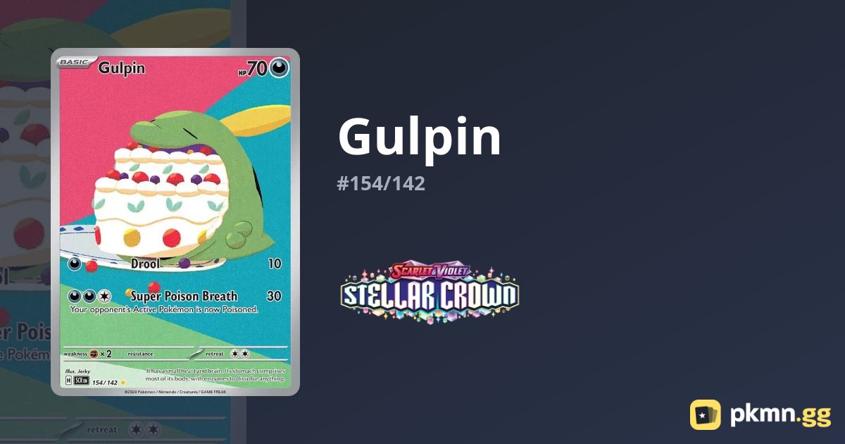 Gulpin #154/142 Stellar Crown | pkmn.gg