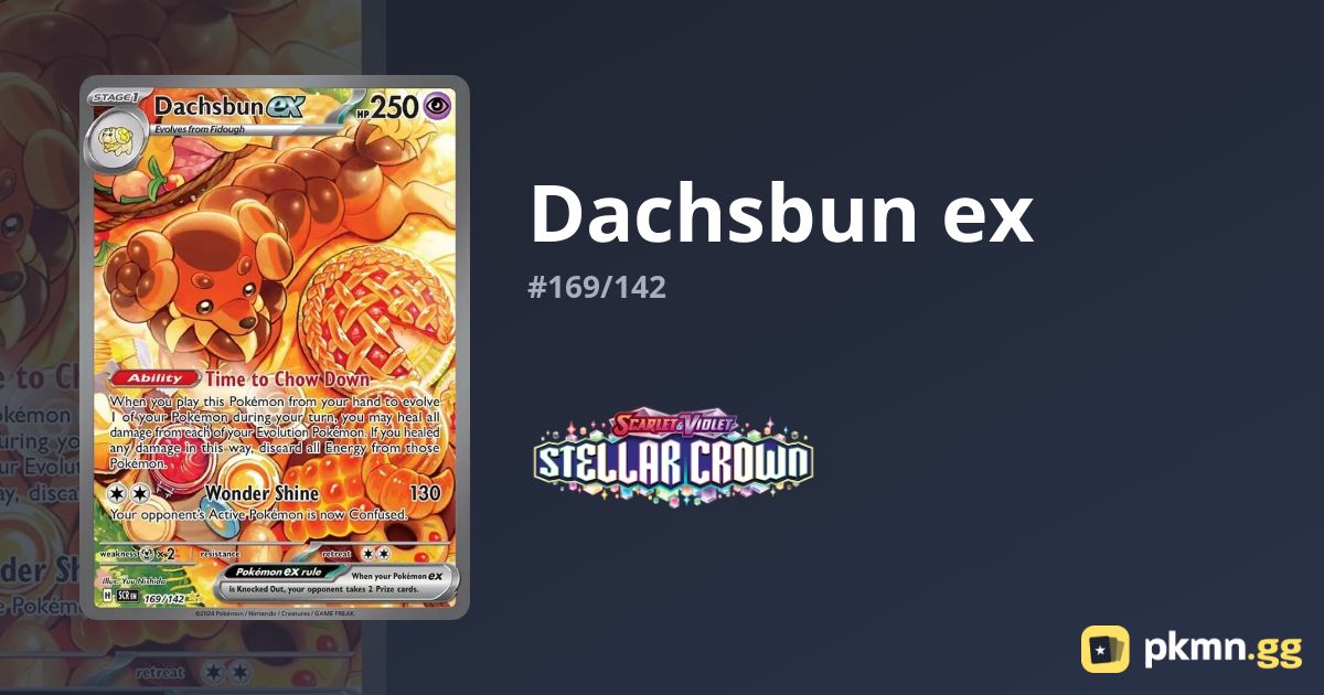 Dachsbun ex #169/142 Stellar Crown | pkmn.gg