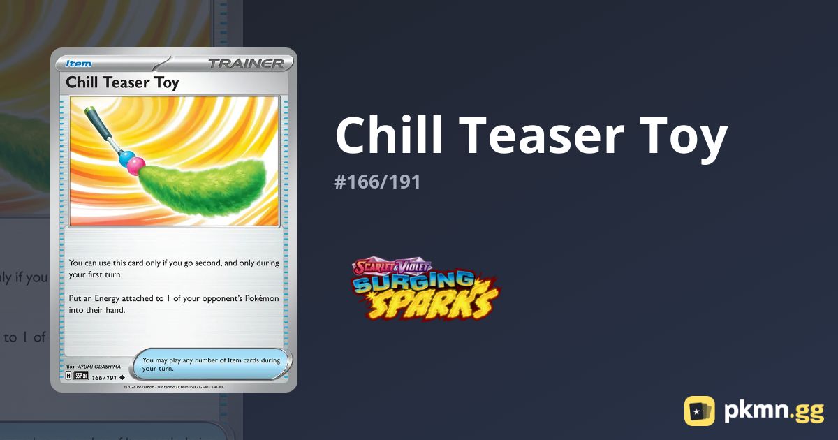 Chill Teaser Toy #166/191 Surging Sparks | pkmn.gg