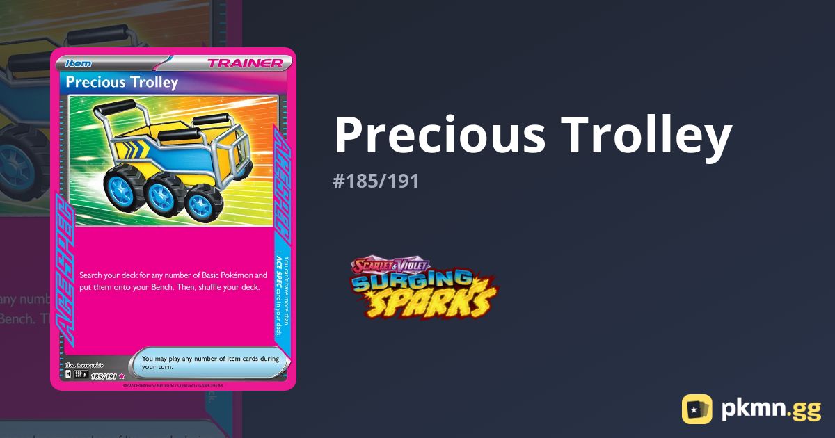 Precious Trolley #185/191 Surging Sparks | pkmn.gg