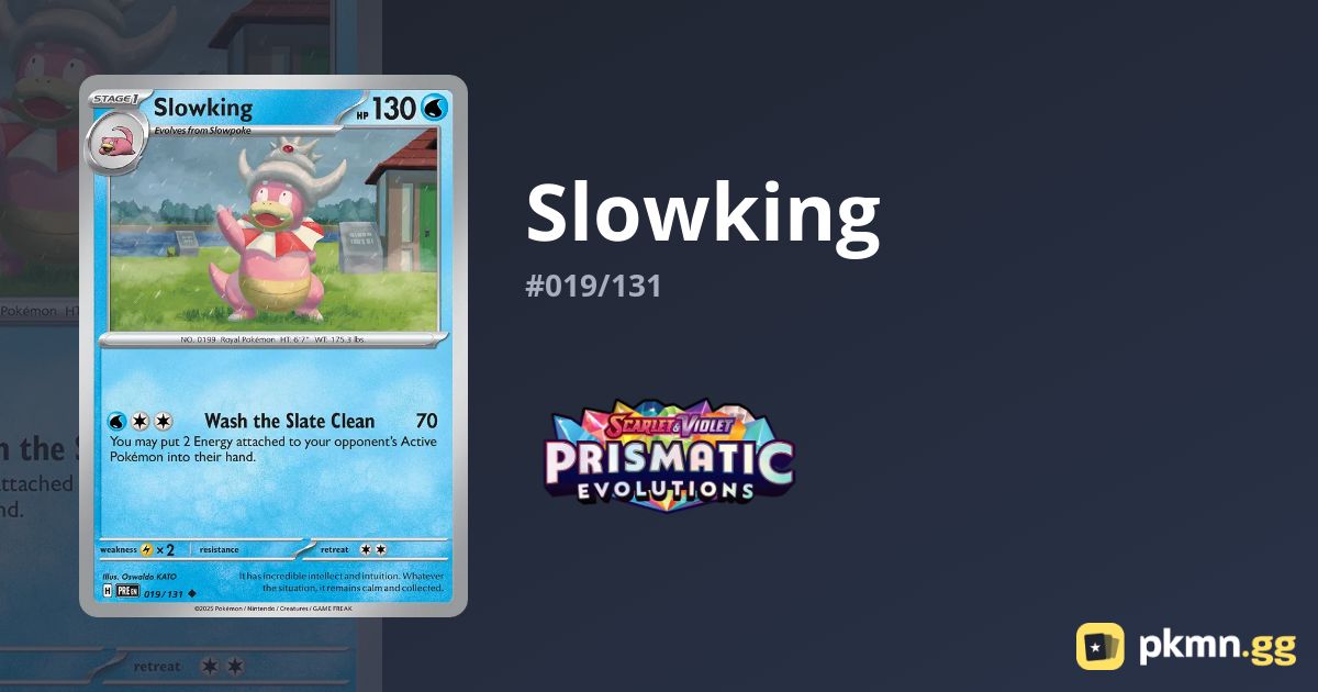 Slowking #019/131 Prismatic Evolutions | pkmn.gg