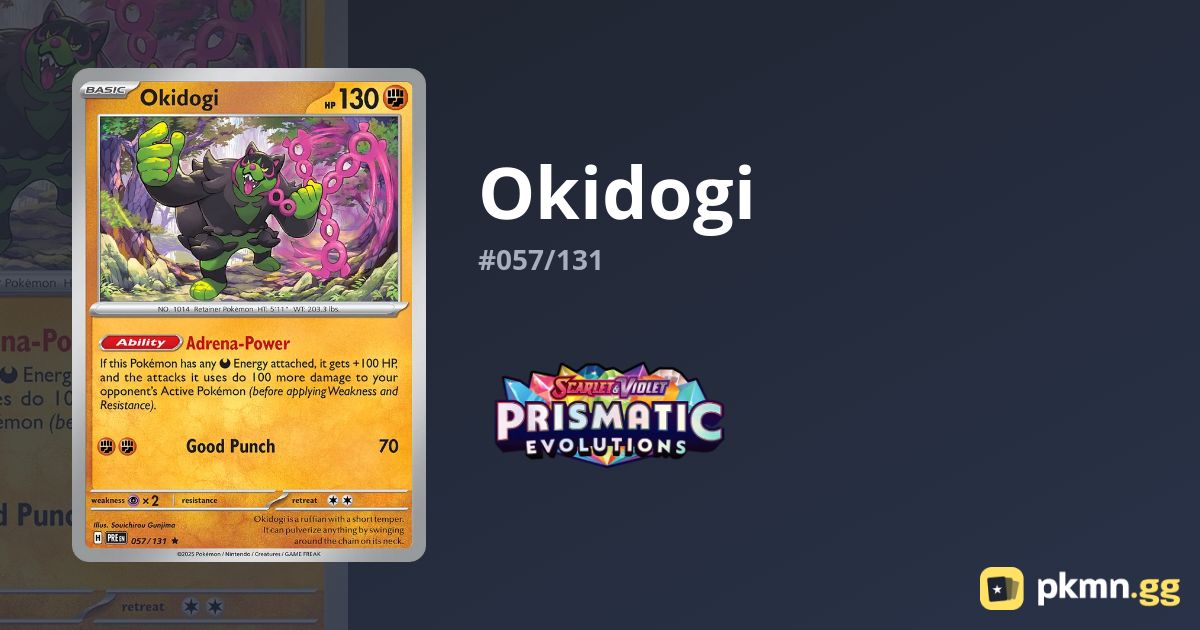 Okidogi #057/131 Prismatic Evolutions | pkmn.gg