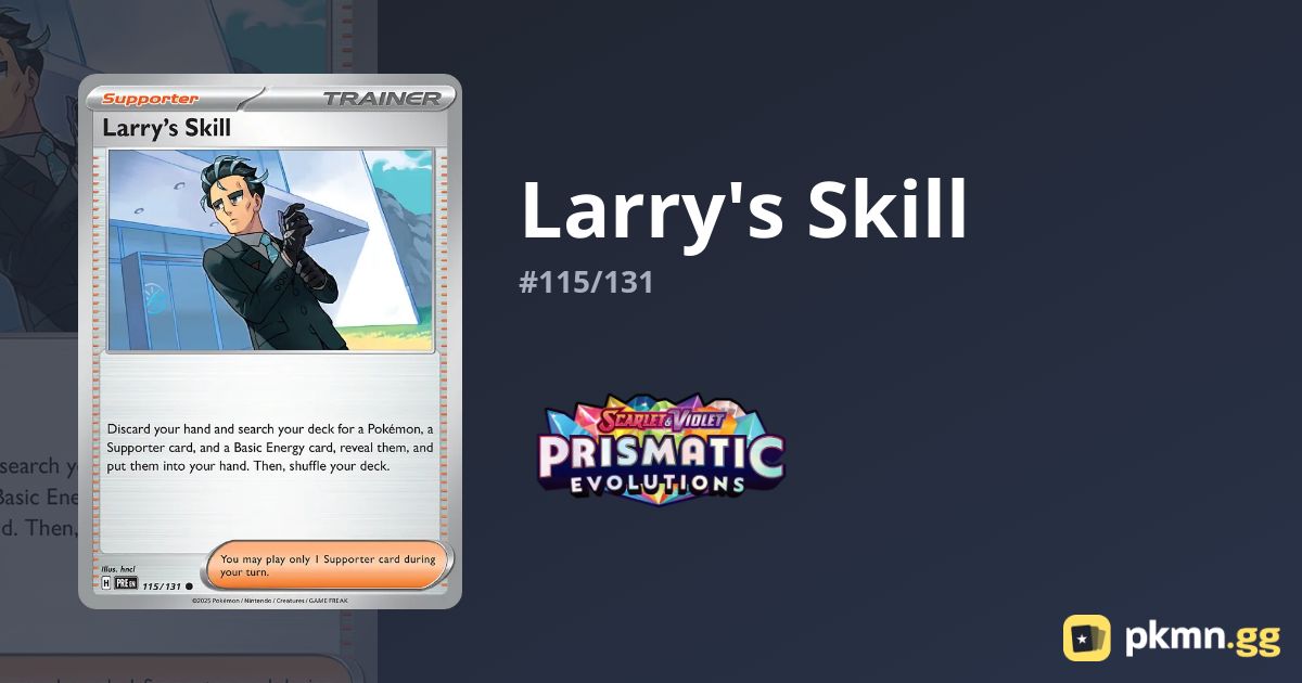 Larry's Skill #115/131 Prismatic Evolutions | pkmn.gg
