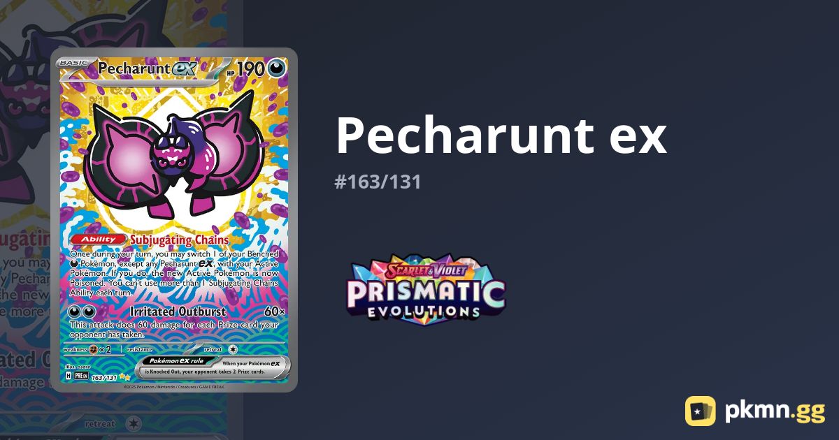 Pecharunt ex #163/131 Prismatic Evolutions | pkmn.gg